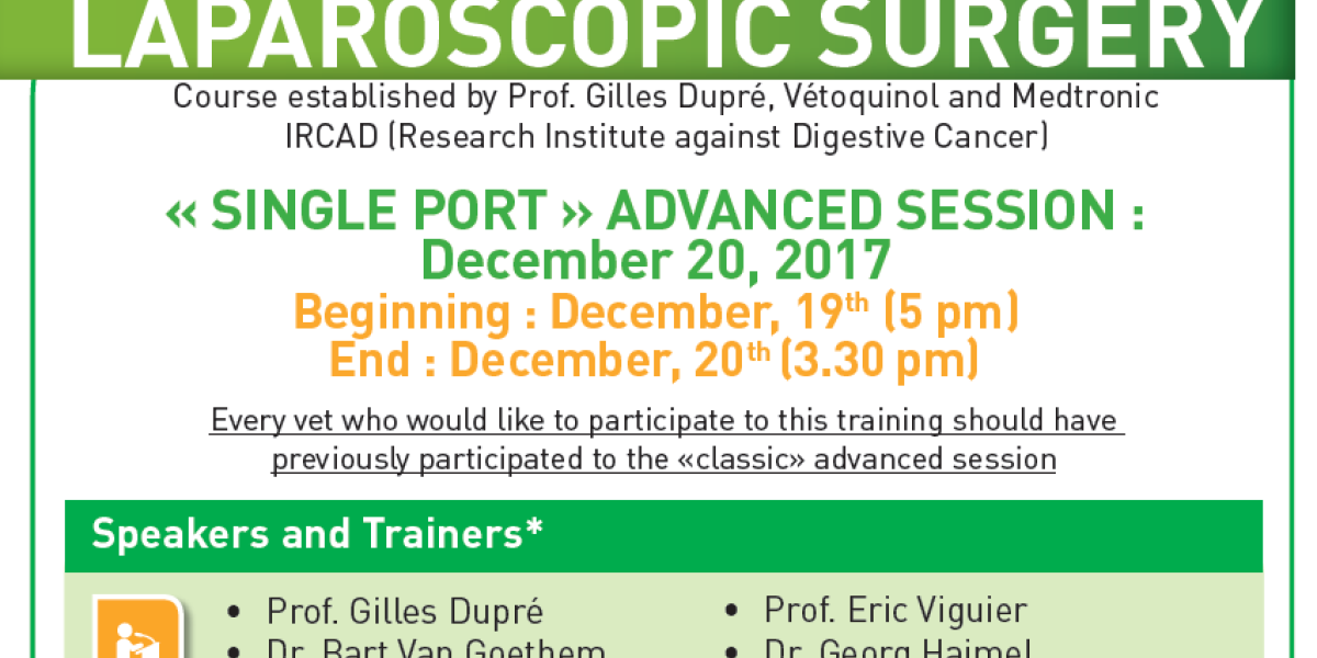 MASTER CLASS LAPAROSCOPIC SURGERY Course established by Prof. Gilles Dupré, Vétoquinol and ...